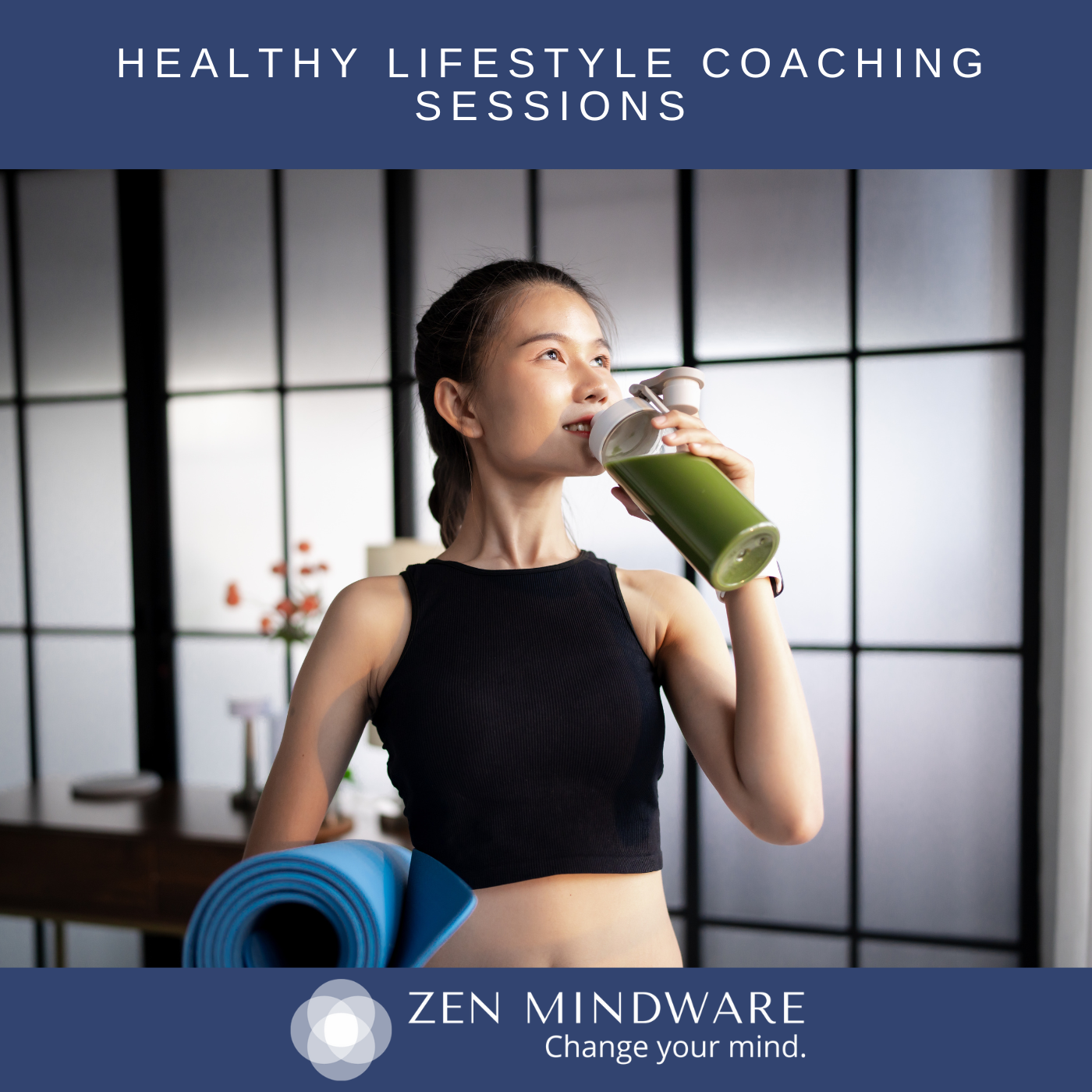 Healthy Lifestyle Coaching Sessions - Zen Mindware